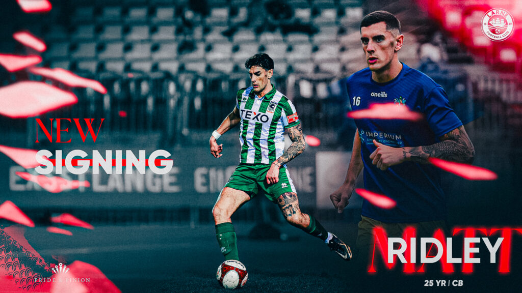 Matthew Ridley becomes the first arrival of the summer | Larne FC